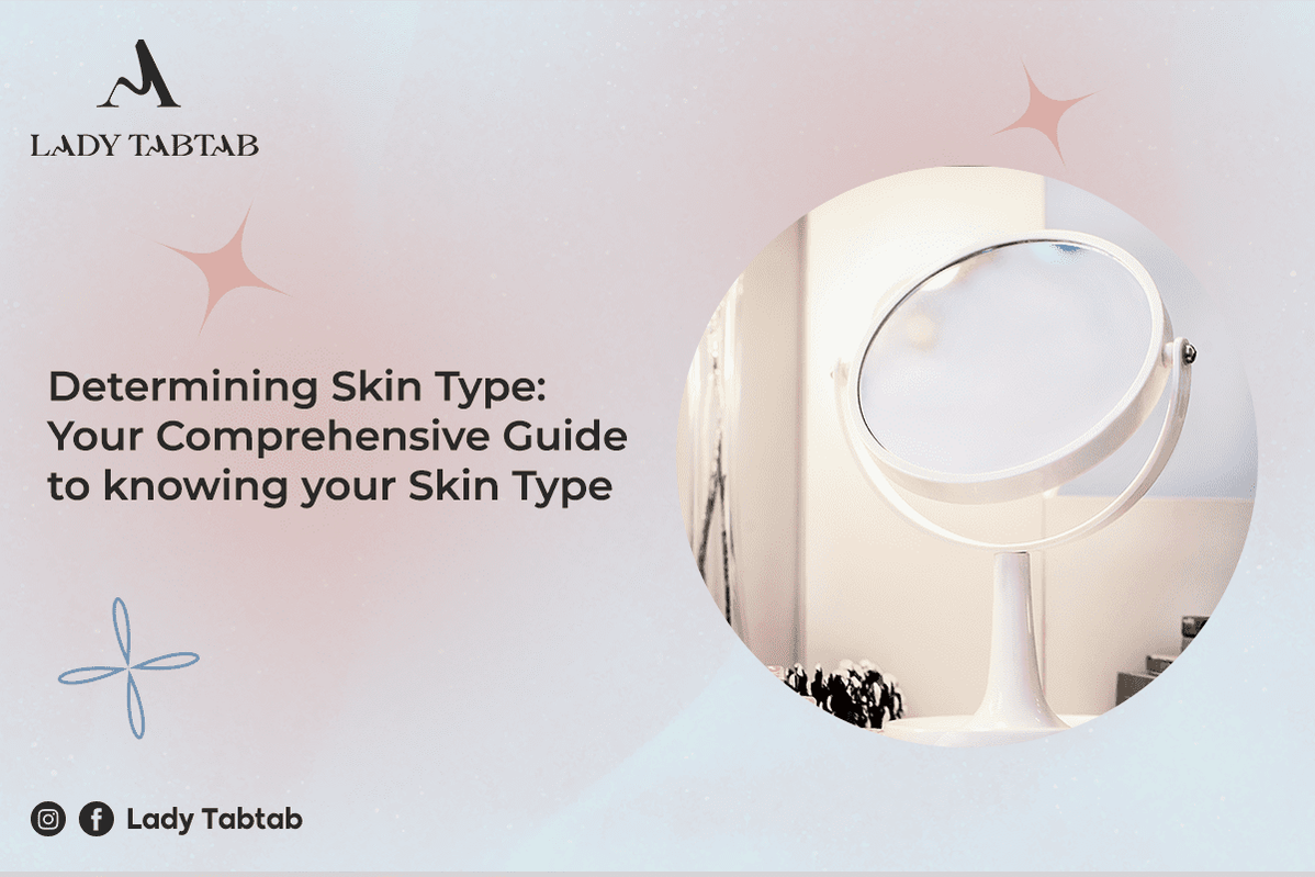 Skin Type Guide Ladytabtab